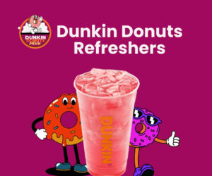Dunkin Refreshers: Refresh Fruit-Flavored Green Tea Drinks