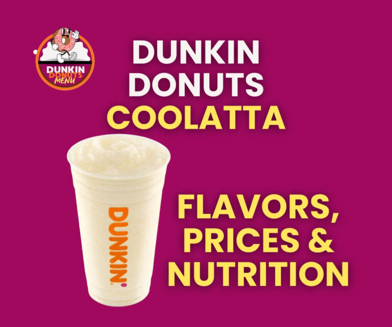 Dunkin Donuts Coolatta: Flavors, Prices & Nutrition