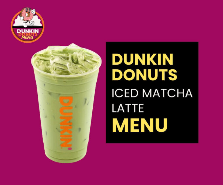 Dunkin Donuts Iced Matcha Latte - Price & Nutrition Details